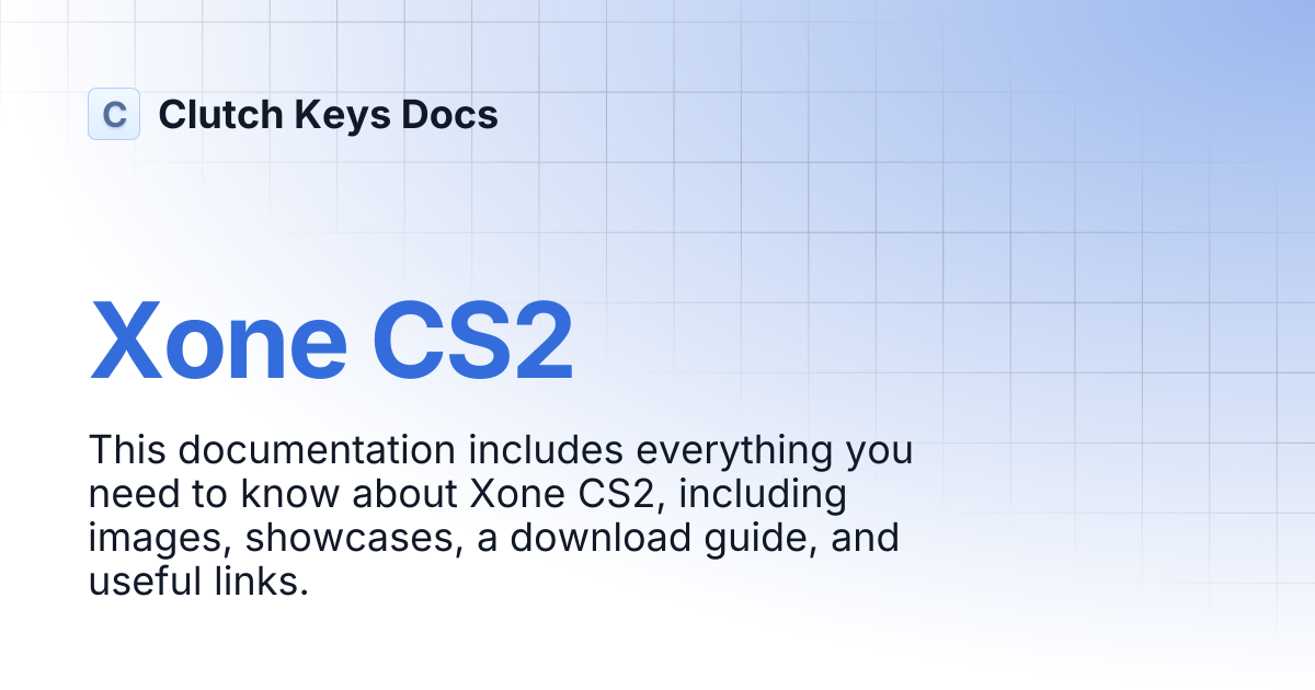 Xone CS2 | Documentation | Clutch Keys Docs