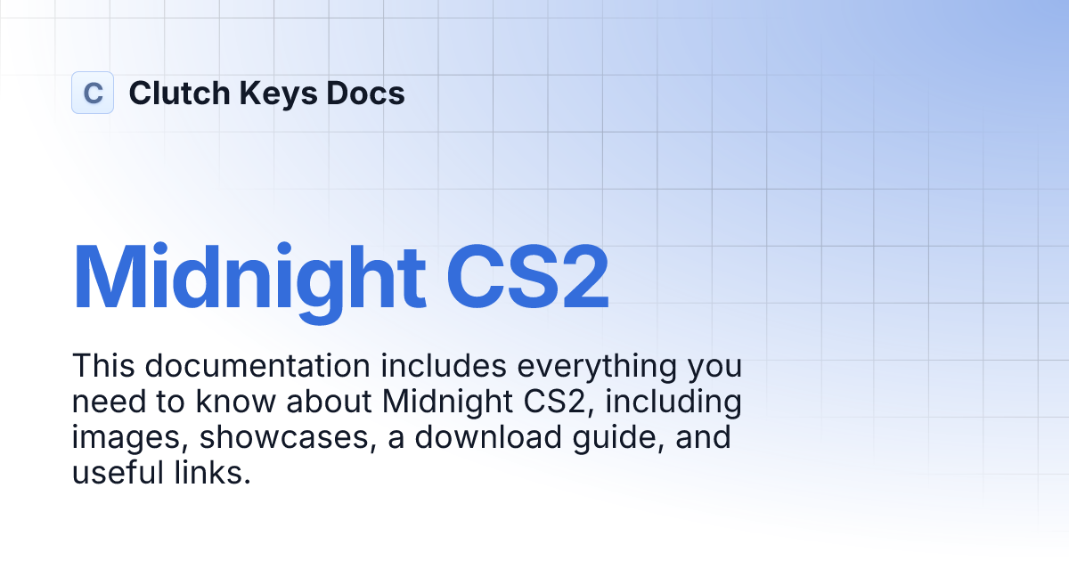 Midnight CS2 | Documentation | Clutch Keys Docs